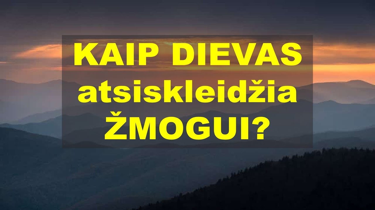 Kaip Dievas atsiskleidžia žmogui? (Apd 17, 27) - YouTube