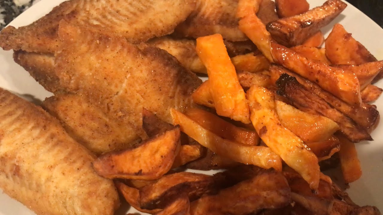 Fish and Fries | Tilapia Fish Fillets and Sweet Potato Fries - YouTube