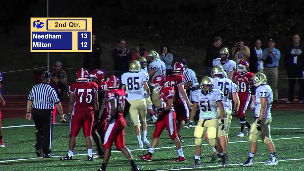 Football, Needham at Milton, 9-11-15 - YouTube