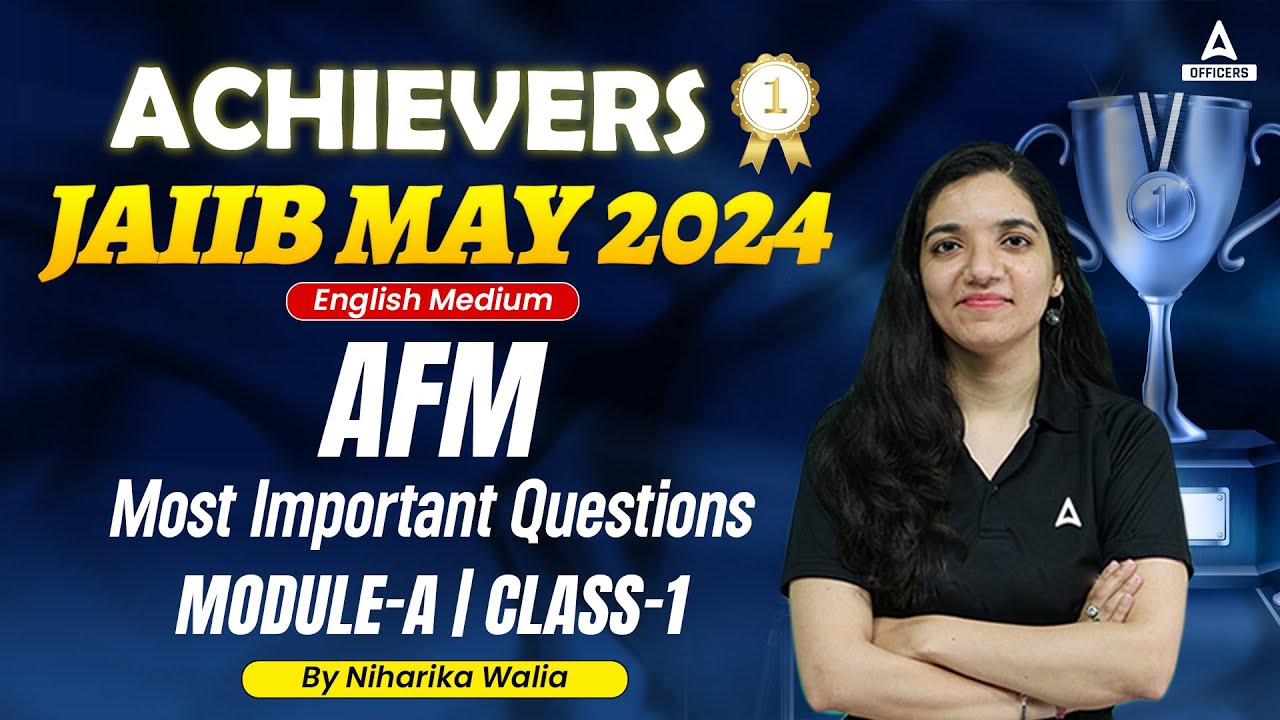 JAIIB May 2024 Exam | JAIIB AFM English Medium Module A | Most Important Questions Class 1 - YouTube