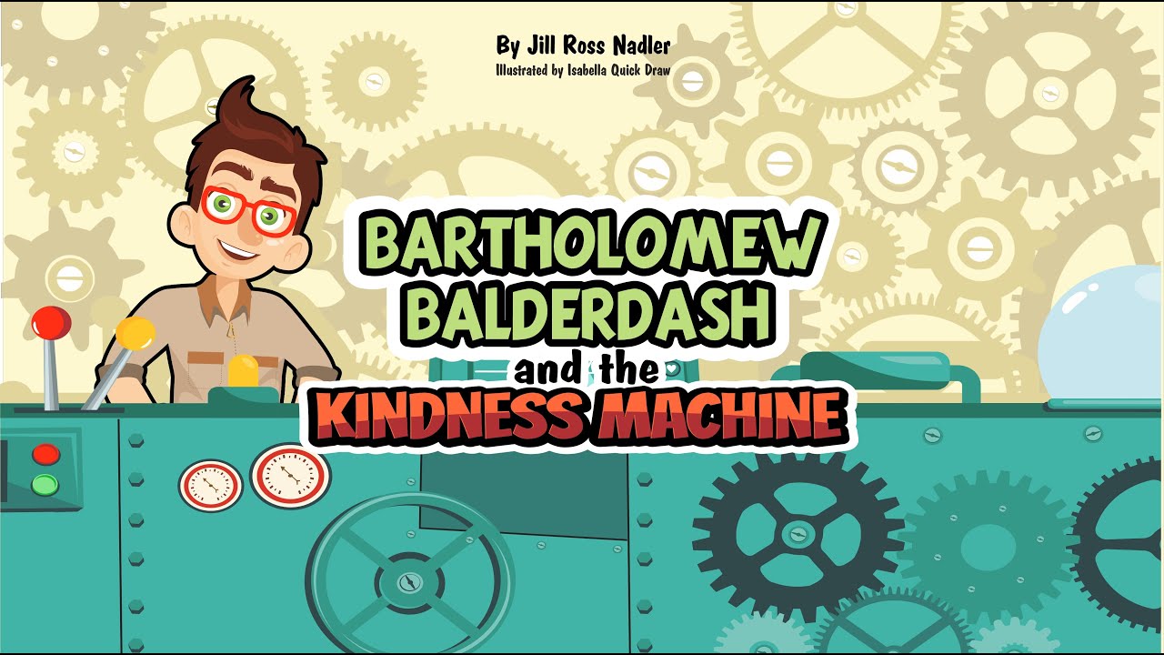 Bartholomew Balderdash and the Kindness Machine Audio Book | Page ...
