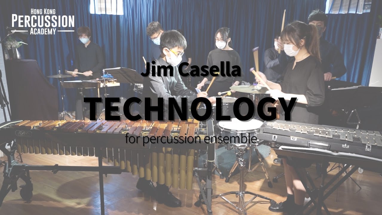 Technology by Jim Casella | Hong Kong Percussion Academy Youth ...