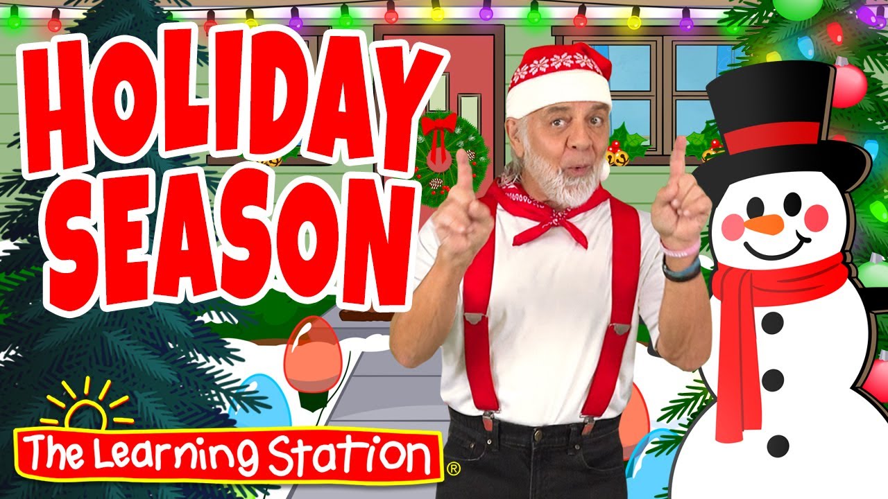 Holiday Season ♫ Christmas Song ♫ Music For Kids ♫ Songs by The Learning Station - YouTube Music
