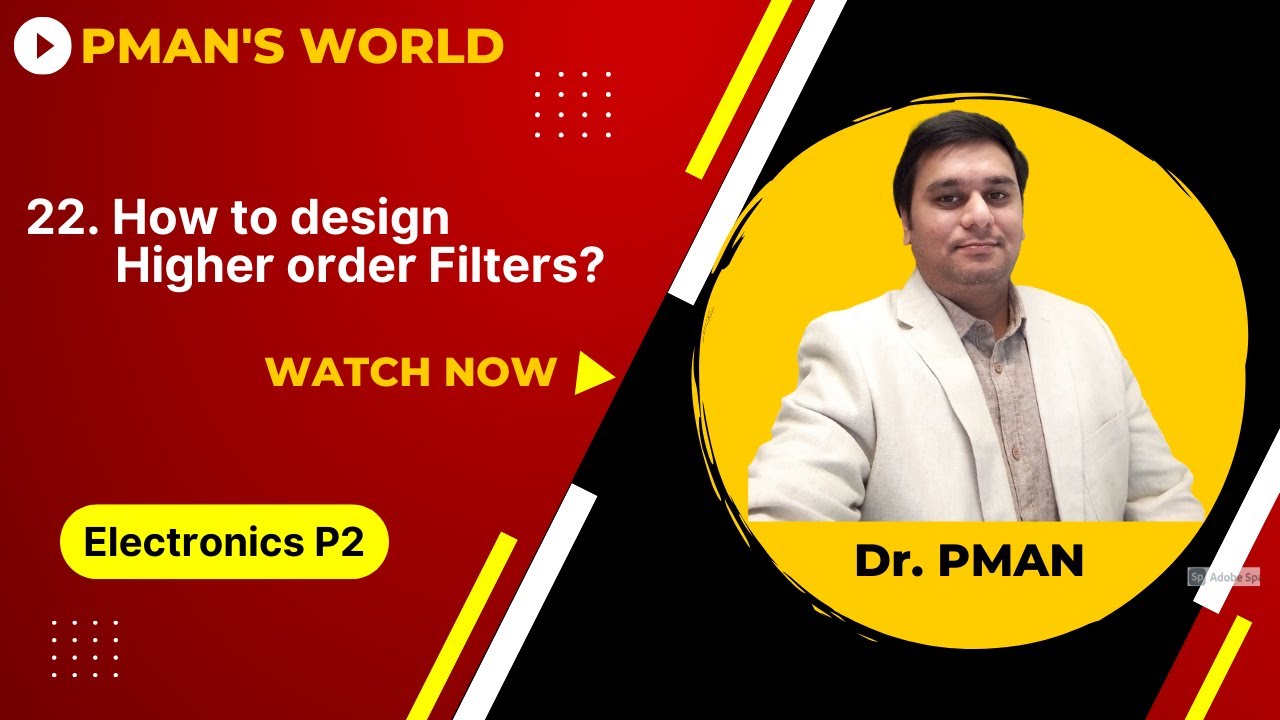 Electronics P2 22 How to design higher order Filters - YouTube
