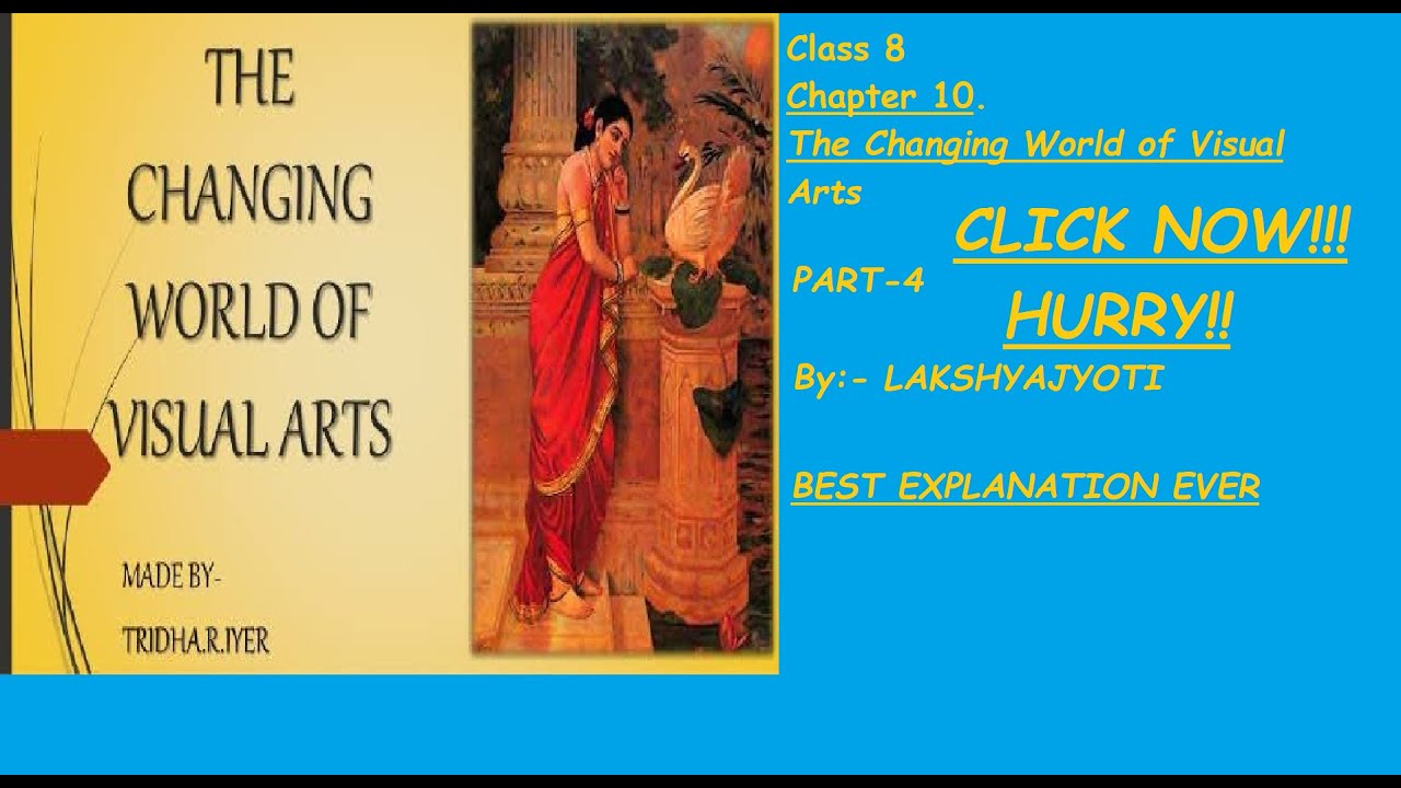 Class 8|The Changing World of Visual Arts|NCERT|Part-4|by LAKSHYAJYOTI ...