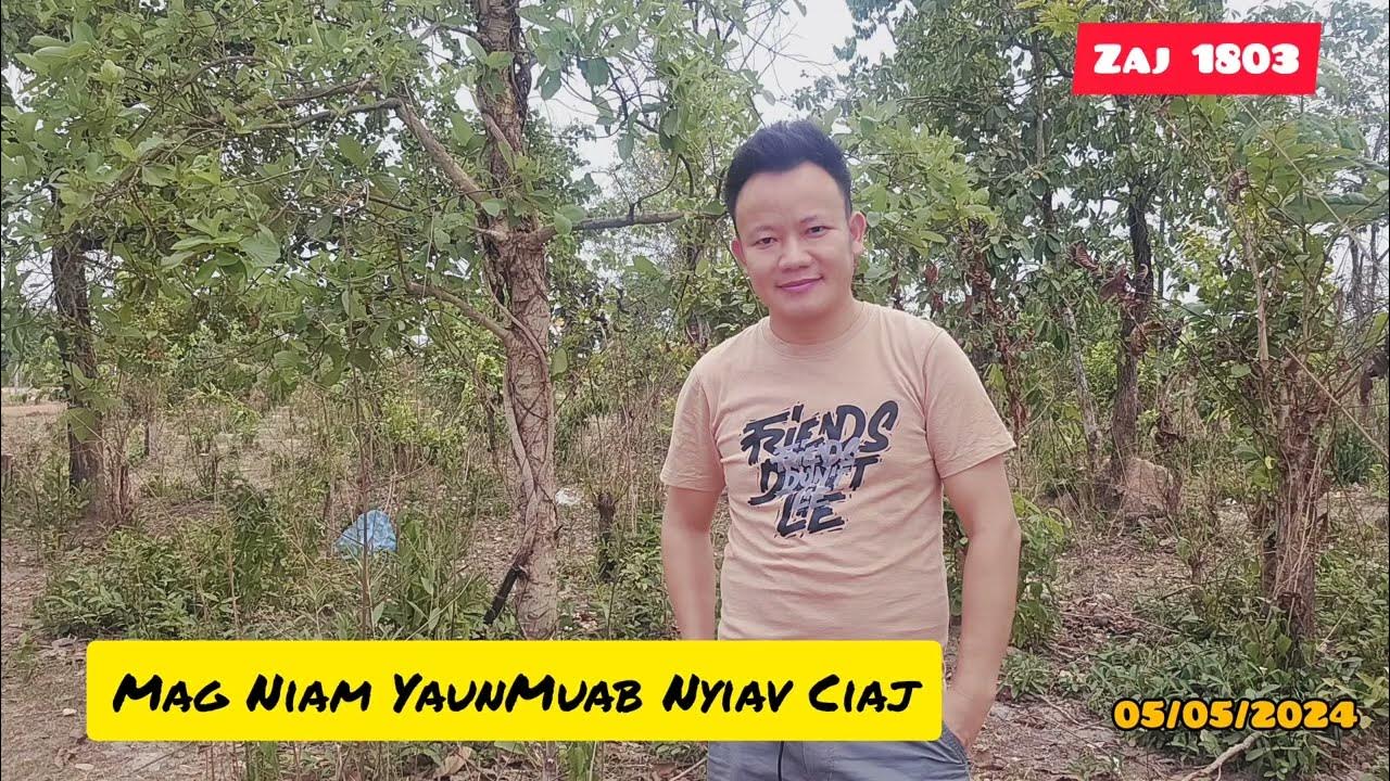 Mag Niam Yau Nyiav Ciaj 05/05/2024 - YouTube