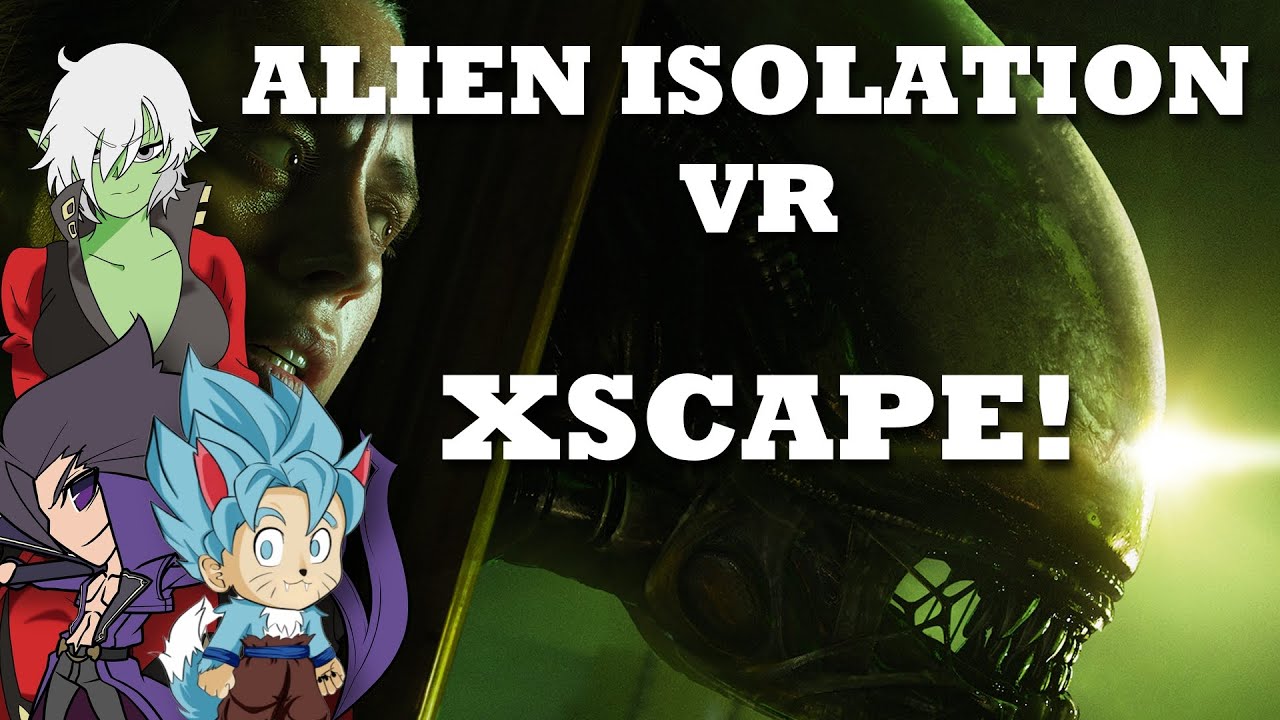 ALIEN ISOLATION: XSCAPE! | VR MODE - YouTube
