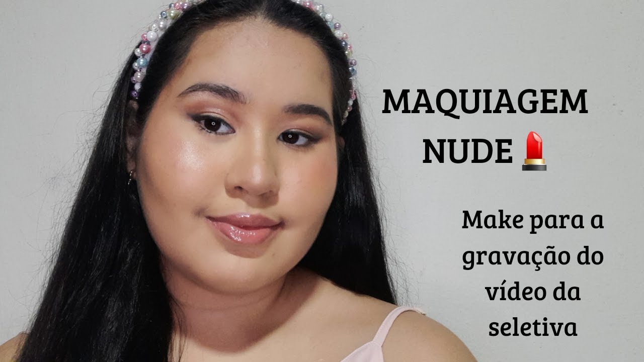 Maquiagem Nude Youtube