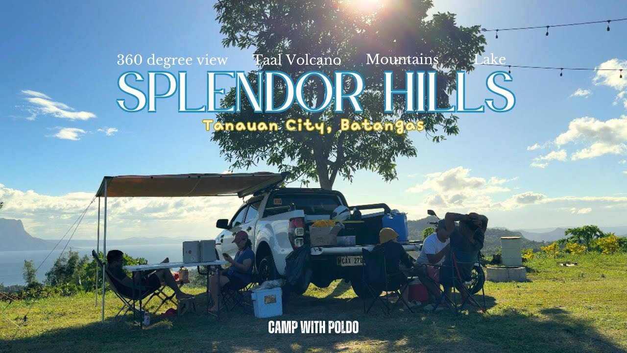 SPLENDOR HILLS, TANAUAN CITY, BATANGAS | 360 DEGREE VIEW | CAR CAMPING ...