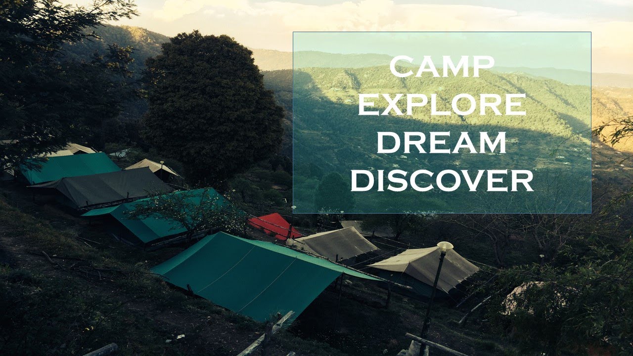 CAMP EXPLORE DREAM DISCOVER - YouTube