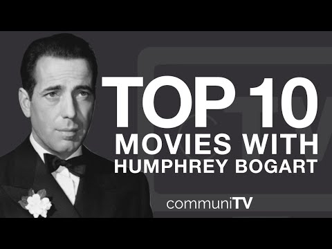 Top 10 Humphrey Bogart Movies