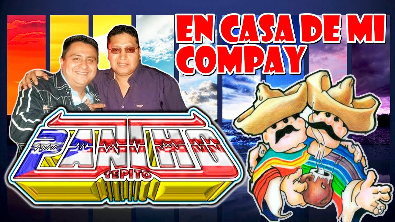 EN CASA DE MI COMPAY-SONIDO PANCHO (56 ANIVERSARIO DE LA MERCED) - YouTube