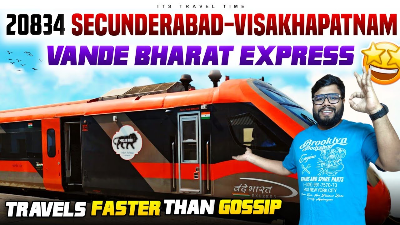 Vande Bharat Express (20834) | Secunderabad to Visakhapatnam Full ...