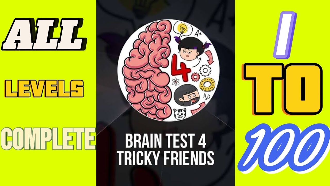 BRAIN TEST 4 ALL LEVELS COMPLETE 1 TO 100 - YouTube