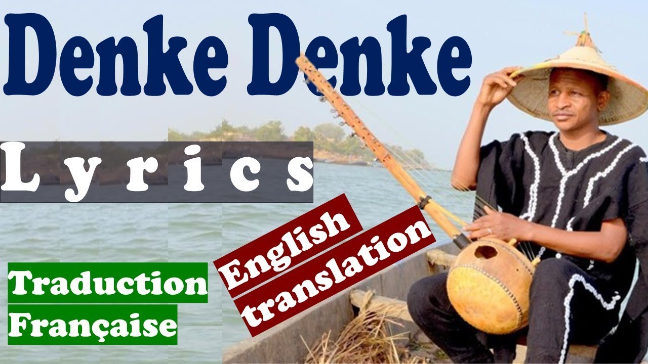 Dicko Fils - Denke Denke | Lyrics Fulfulde & Traduction française ...