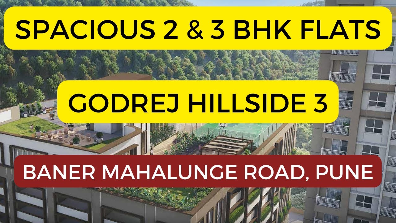Godrej Hillside 3 at Mahalunge , pune 2 & 3 BHK Flats - YouTube