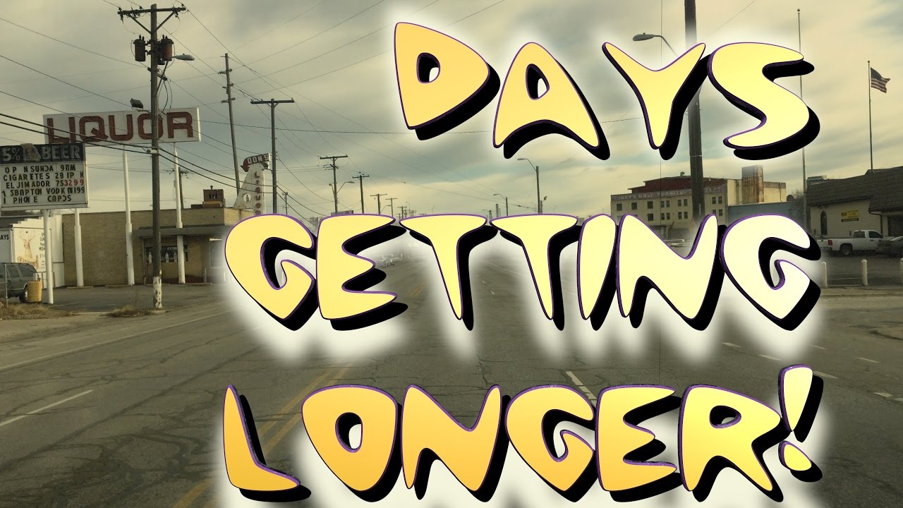 20170120 Days Getting Longer - YouTube