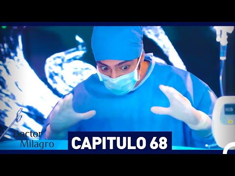 Doctor Milagro Capitulo 68 (HD)