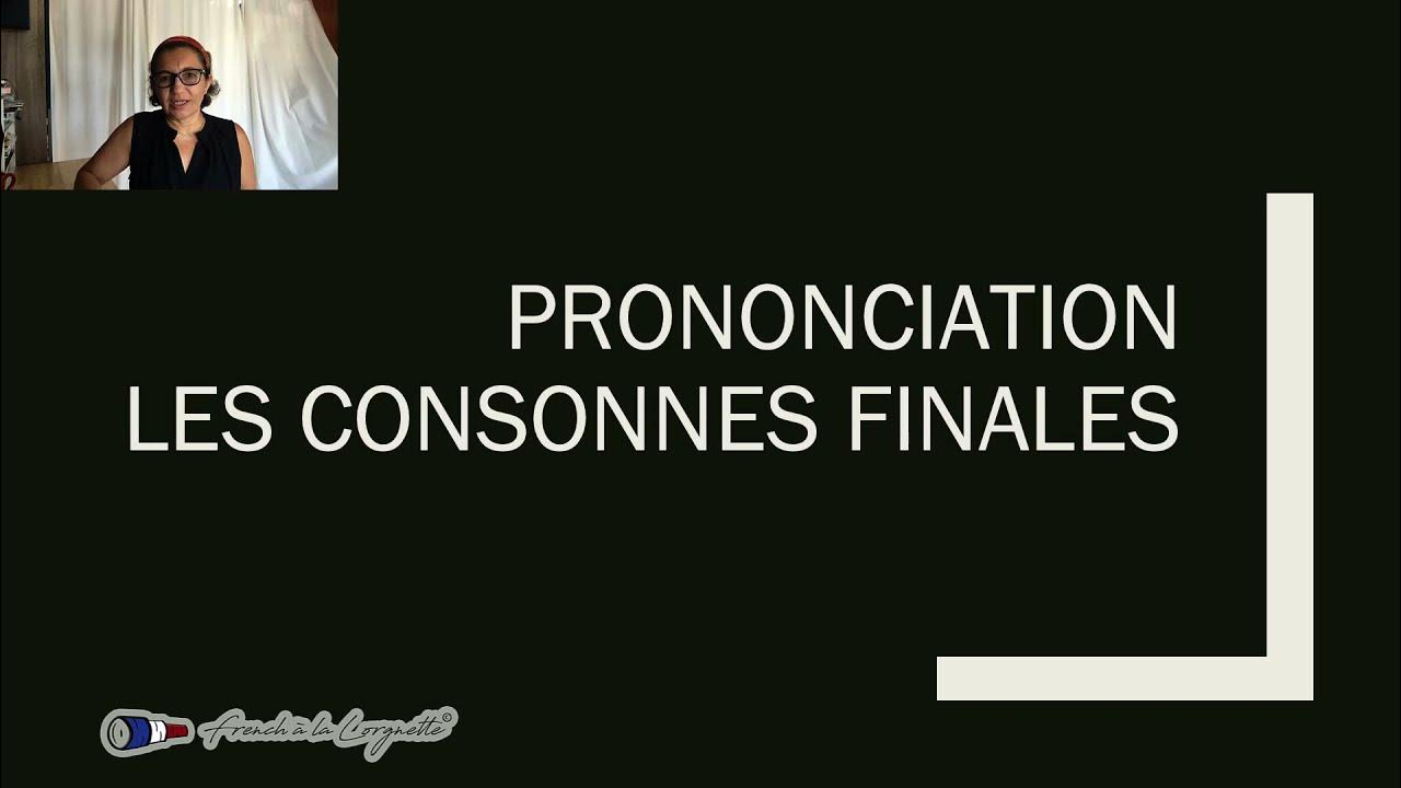 French final consonants pronunciation - YouTube