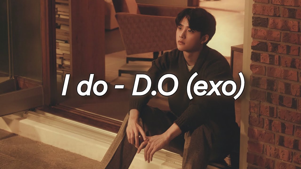 I DO - D.O (Exo) || Easy Lyrics - YouTube