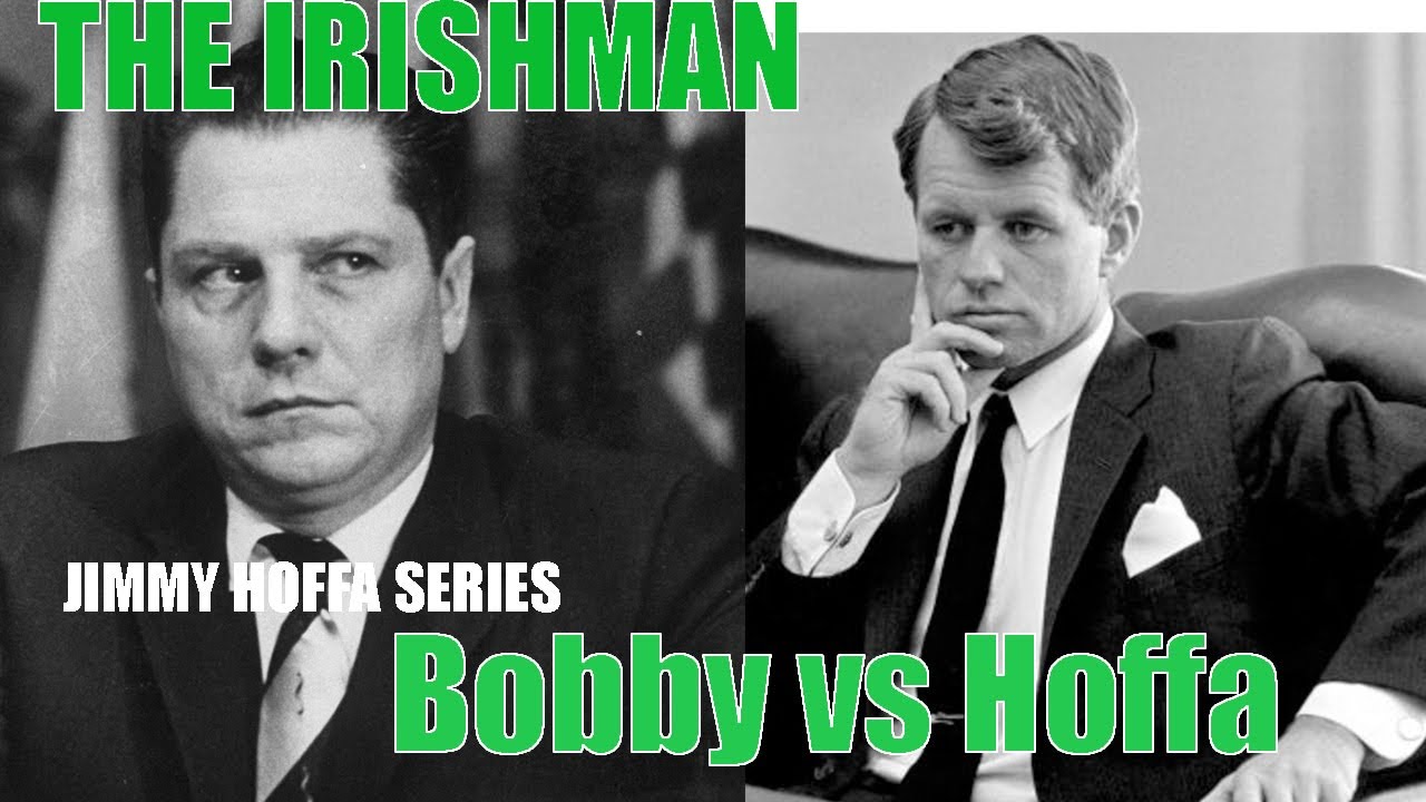 Bobby Kennedy vs Hoffa | Irishman Series | Al Profit dan moldea the ...