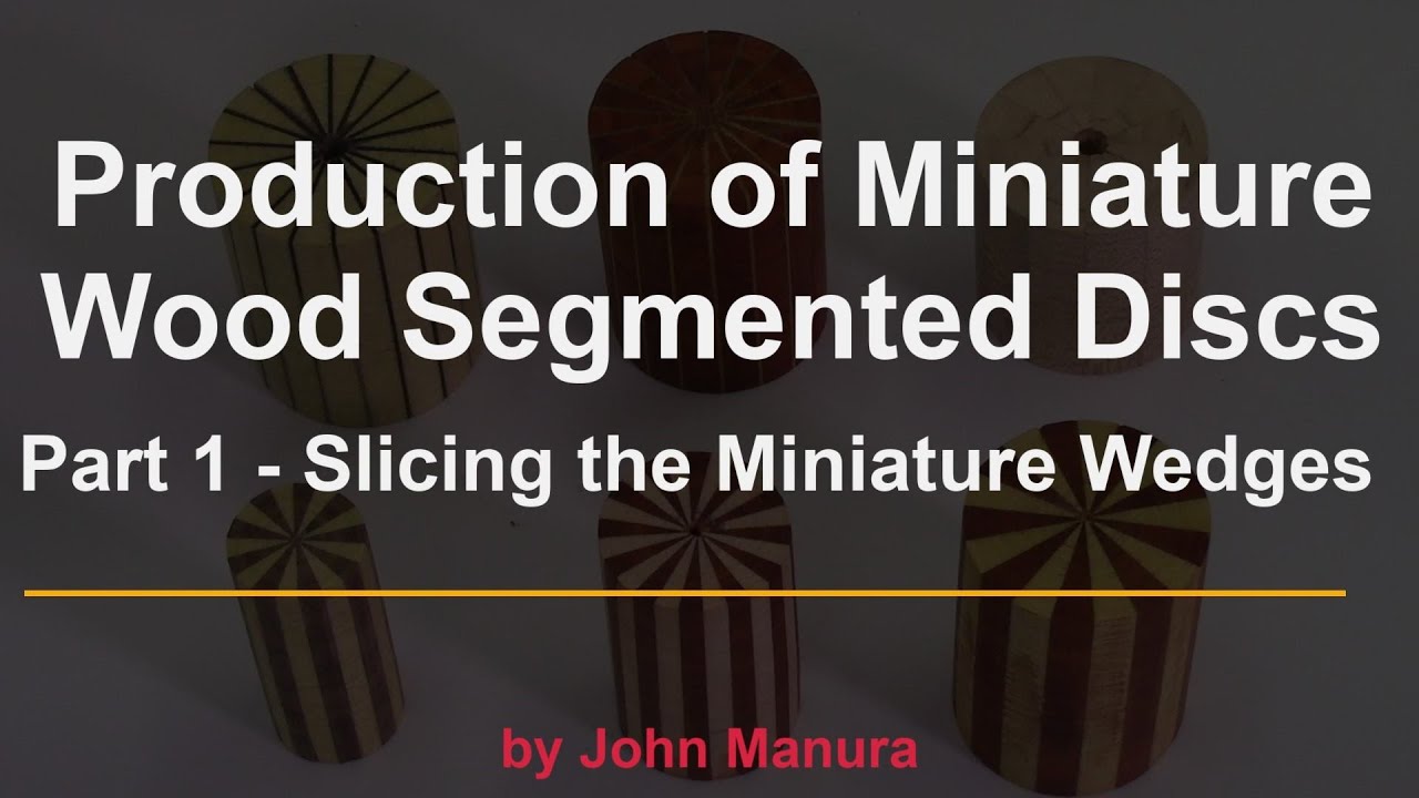 Production of Miniature Wood Segmented Discs - Part 1 - Slicing the ...
