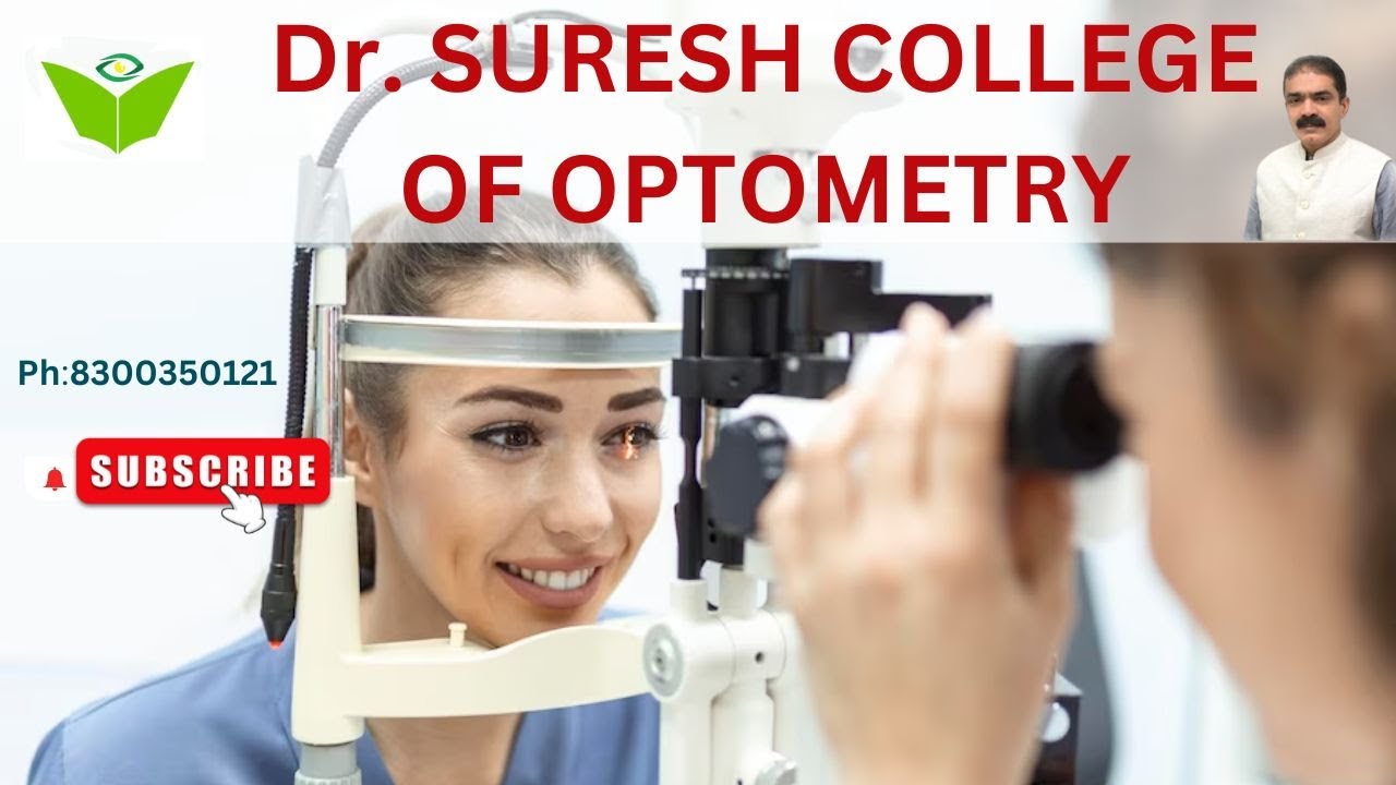Dr.SURESH COLLEGE OF OPTOMETRY - YouTube