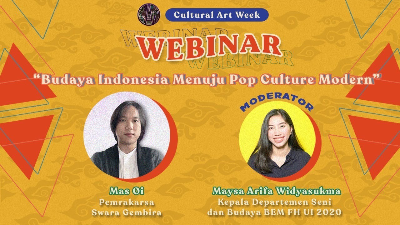 Cultural Art Week 2020: Webinar "Budaya Indonesia Menuju Pop Culture ...