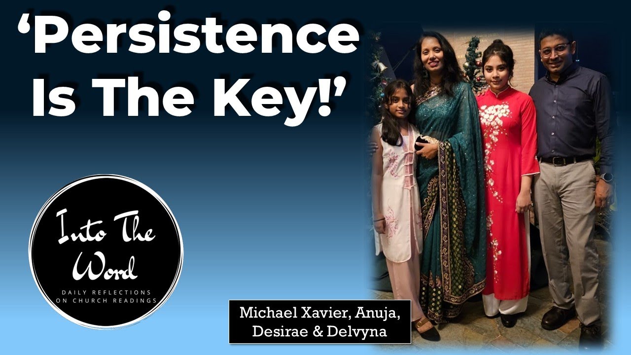 'PERSISTENCE IS THE KEY' by Michael Xavier, Anuja, Desirae & Delvyna. Thursday 13/2/25. - YouTube