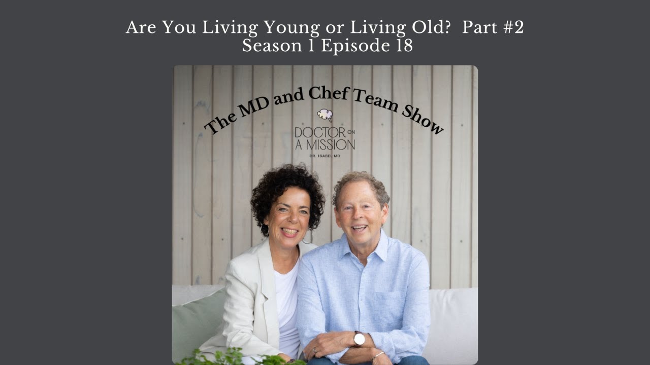 The MD & Chef Team Show S.1 Ep.18 - Are We Living Young or Are We ...