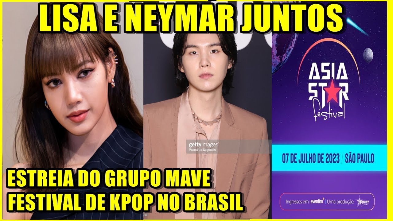 LISA E NEYMAR JUNTOS, Onlyoneof no Brasil, debut de MAVE e mais - YouTube