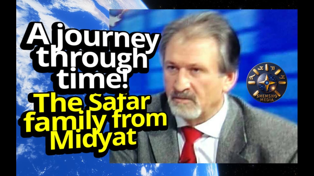 The Safar family: Once the largest family in Midyat - YouTube