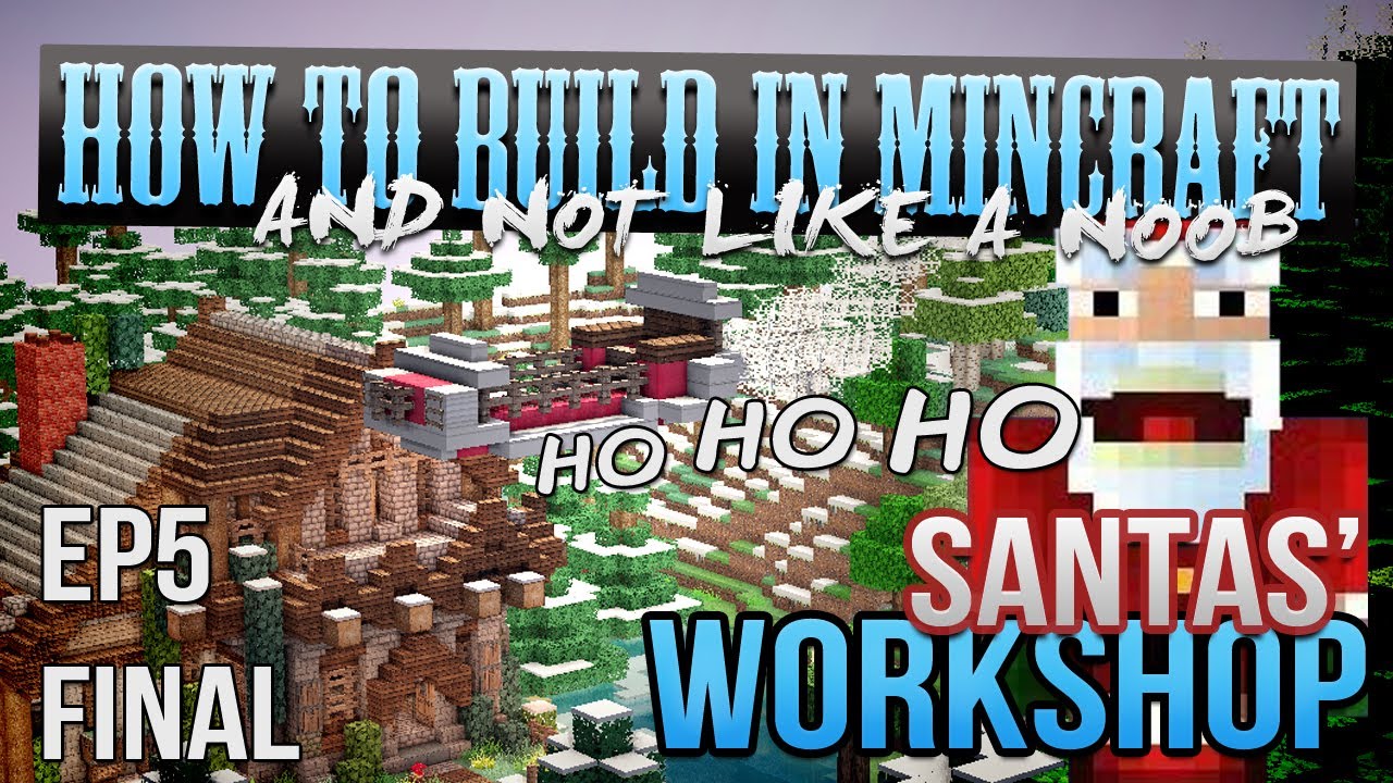 Santas Workshop :: Creative Minecraft Building - EP5 - YouTube