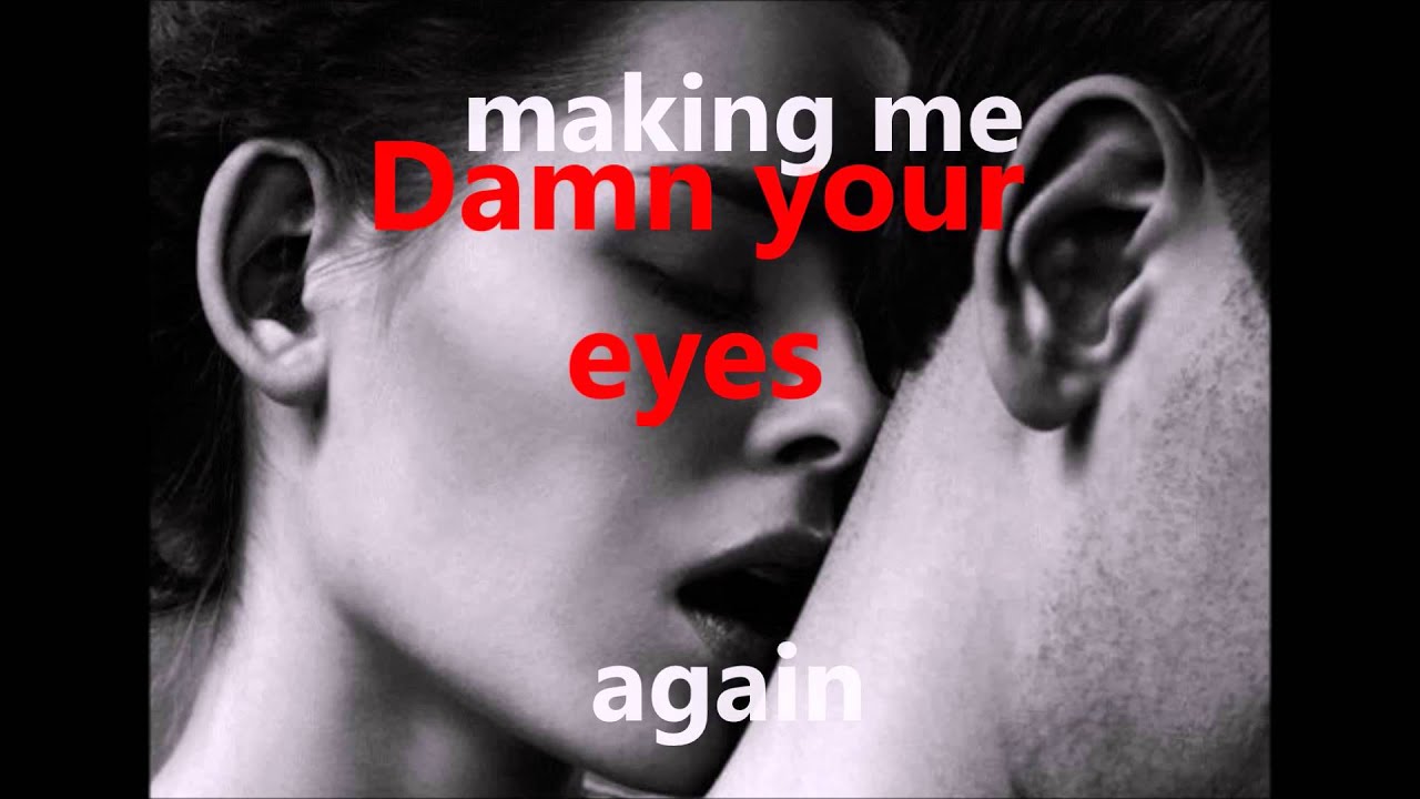 Damn your eyes alex clare lyrics on screen - YouTube