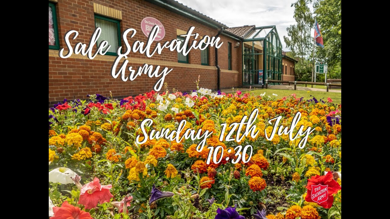 Sale Salvation Army - Sunday Morning Worship - 12th July 2020 - YouTube