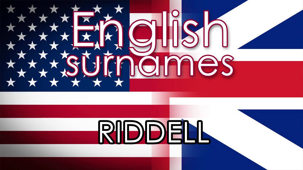 English surnames RIDDELL - pronounce - YouTube