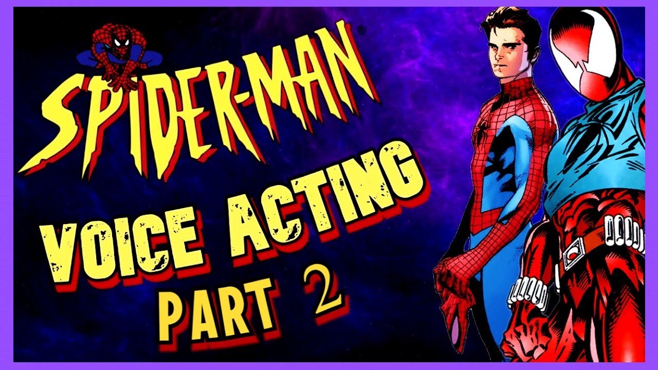 Spider-Man Voice Acting Compilation Part 2 - YouTube
