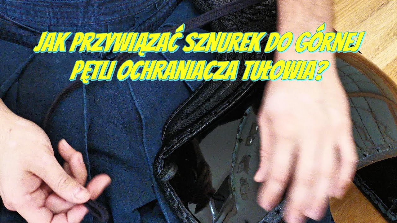 Jak zawiązać sznurek do ochraniacza tułowia cz. 1 | How to tie a string to a torso protector ...