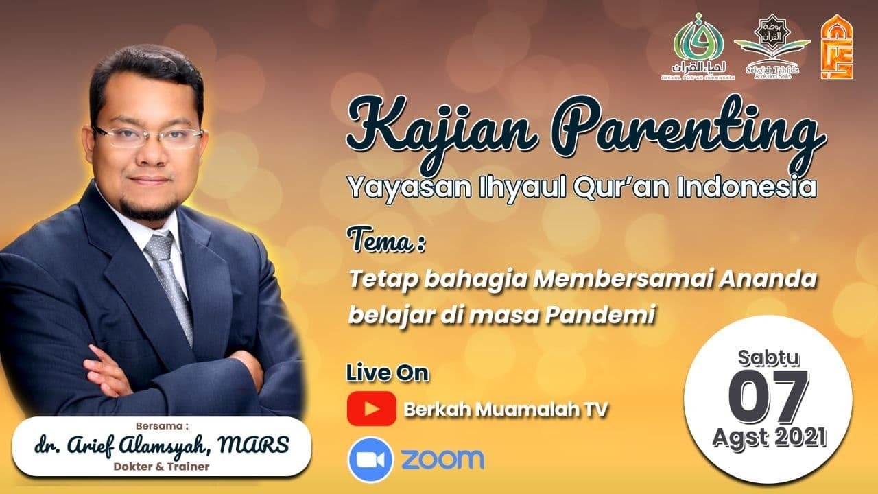 Tetap Bahagia Membersamai Ananda Belajar di Masa Pandemi - dr. Arief ...