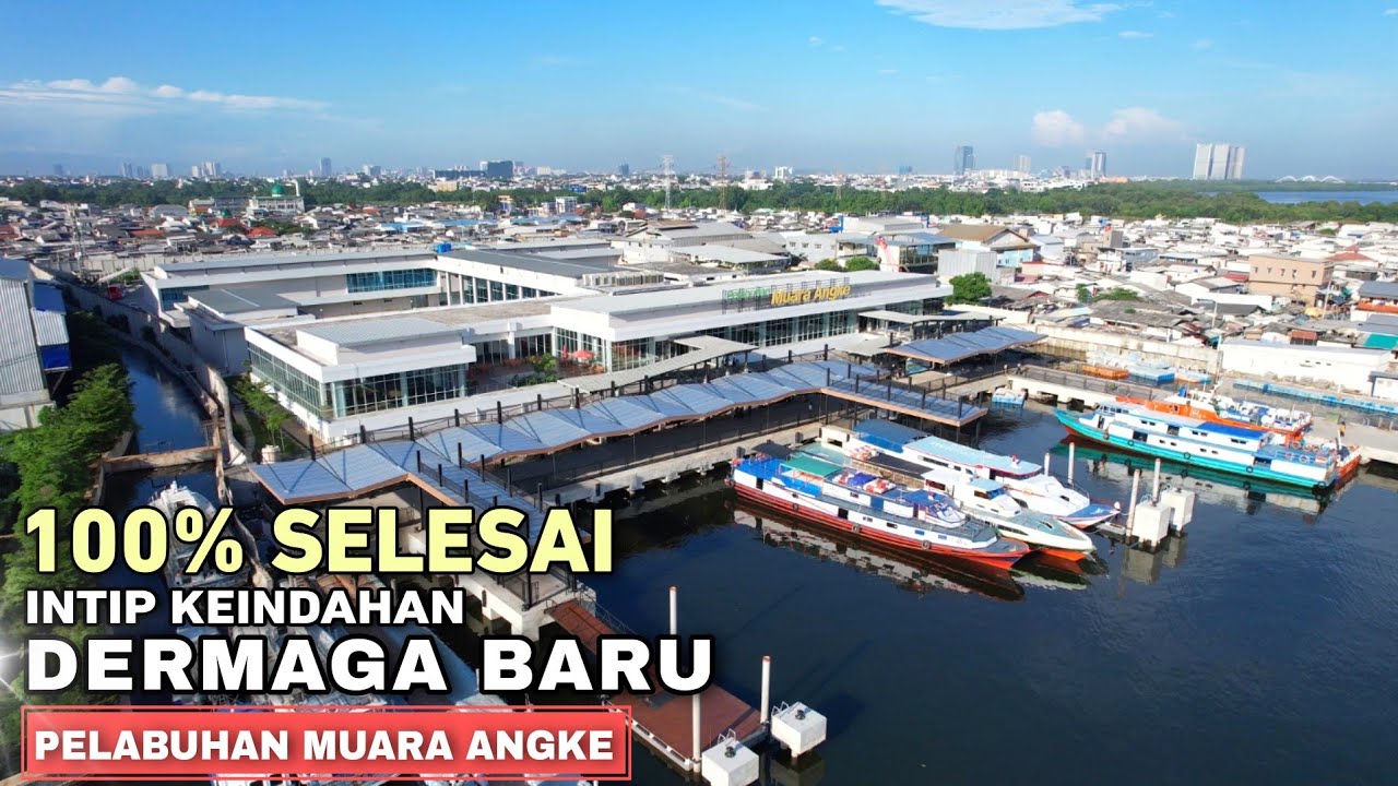 Sudah Selesai Pembangunan Dermaga Muara Angke, makin enak ke pulau ...