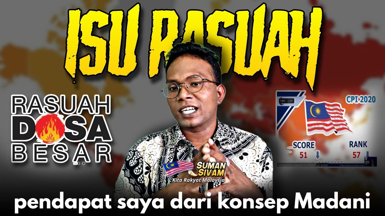 🔴isu rasuah pendapat saya dari konsep madani 🇲🇾 🏾 - YouTube