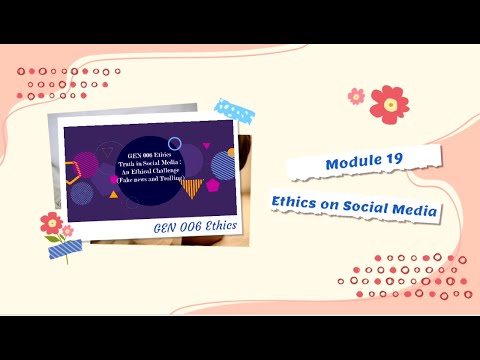 GEN 006 Module 19 Ethics on Social Media - YouTube