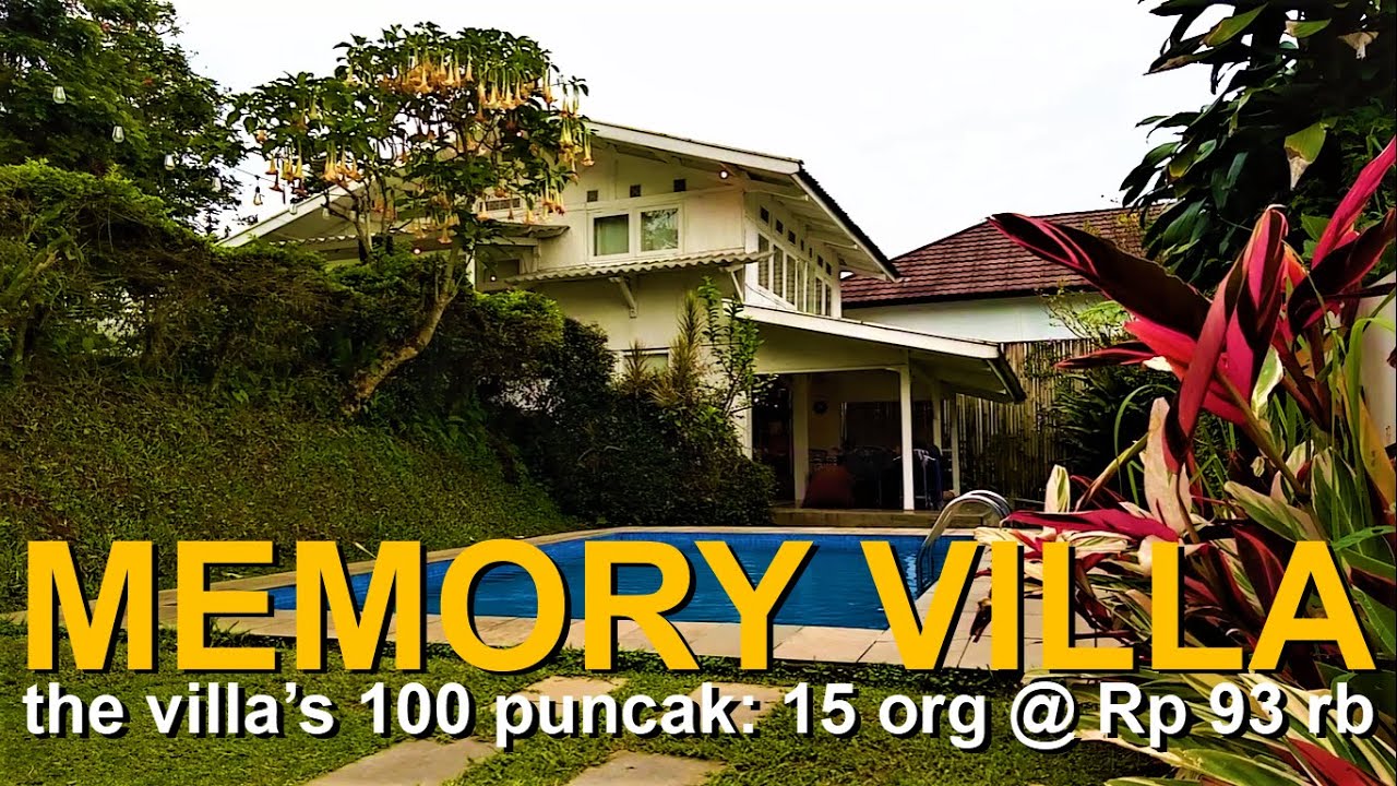 Villa Memory The Villas 100 Puncak : Rute Jalan dan Tur Fasilitas - YouTube
