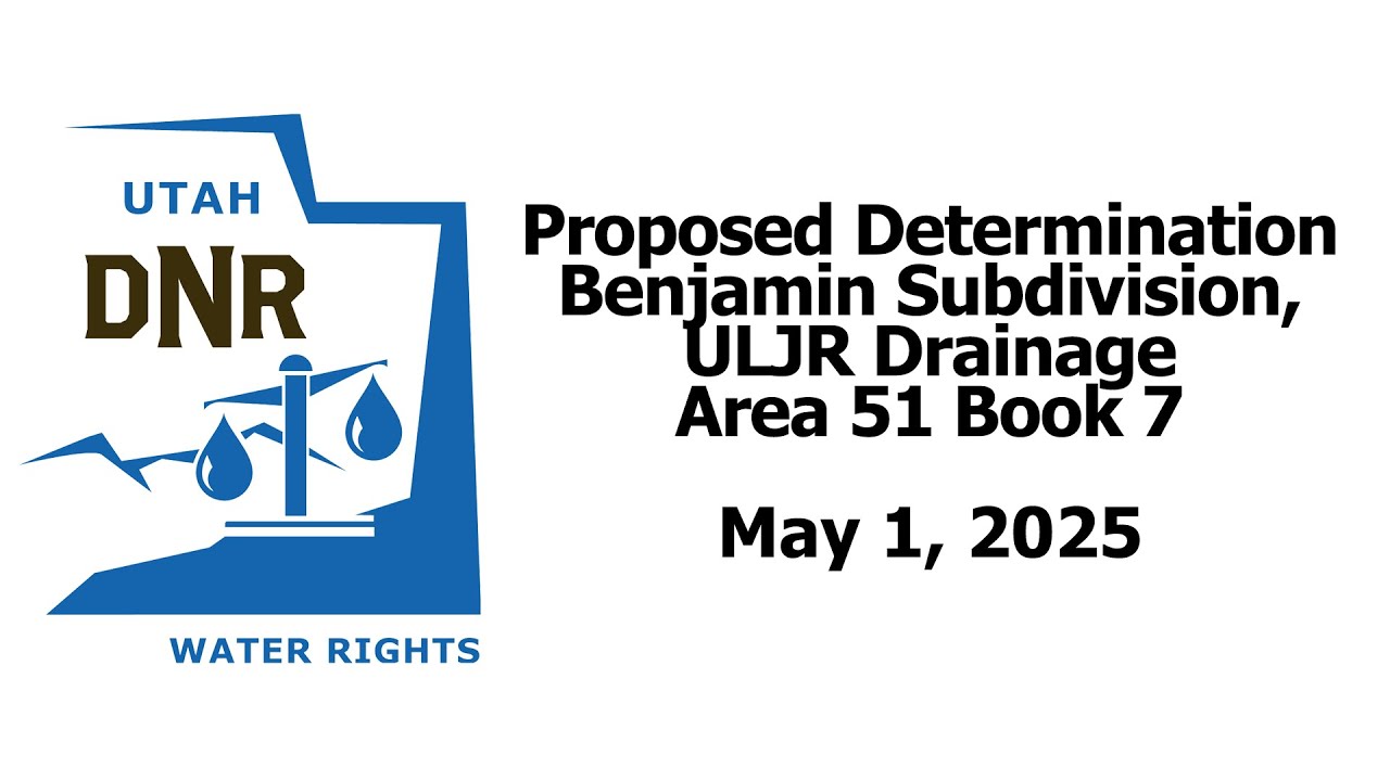 Water Rights Adjudication - Benjamin Subdivision, Utah Lake/Jordan ...
