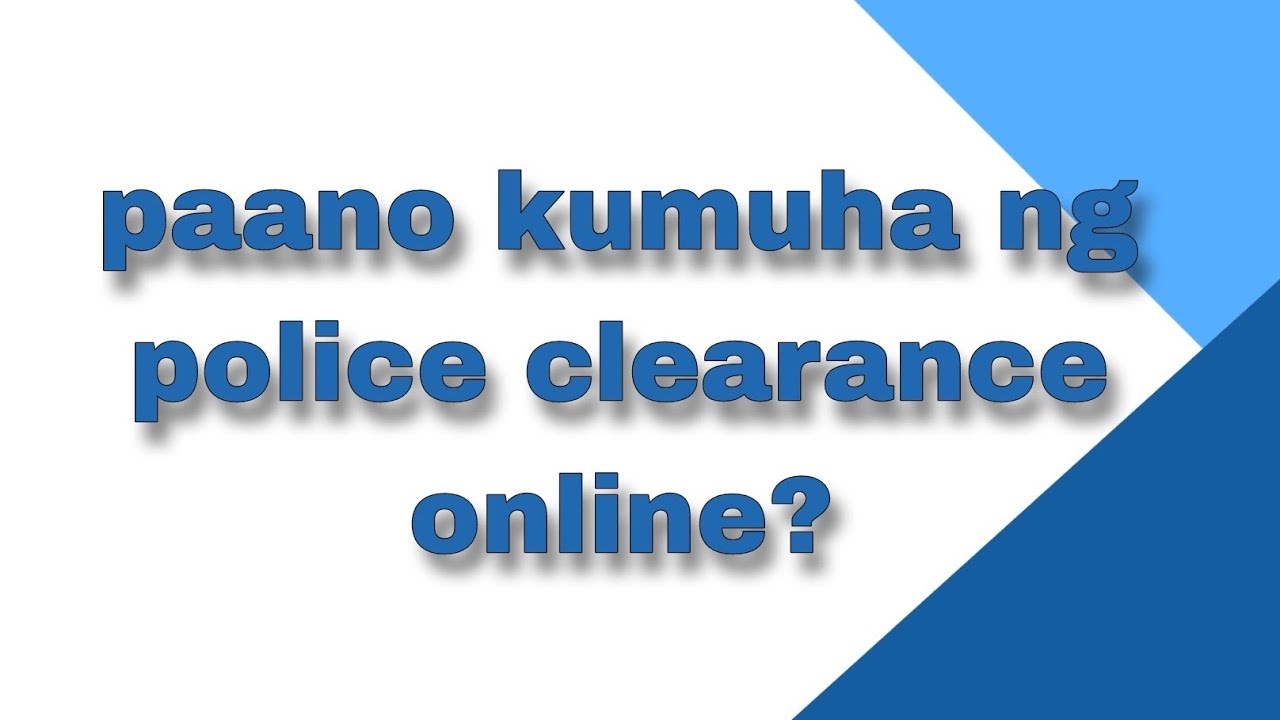 PAANO KUMUHA NG POLICE CLEARANCE ONLINE?(online appointment)TAGALOG - YouTube