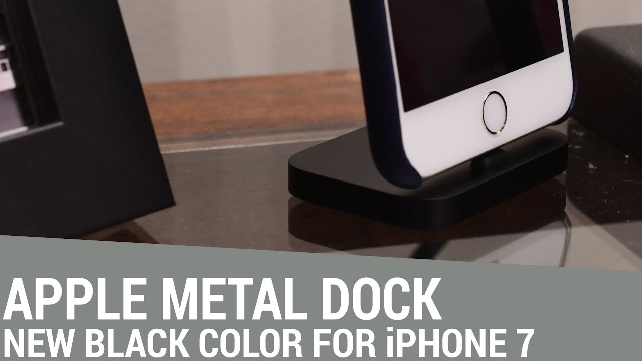 Hands On: Apple iPhone Aluminum Dock in Black for iPhone 7 - YouTube