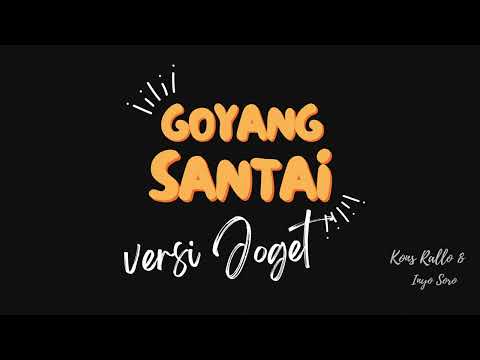 Goyang Santai Versi Joget