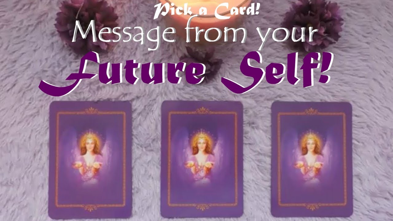 PICK A CARD! 💜 MESSAGE from your FUTURE SELF! - YouTube