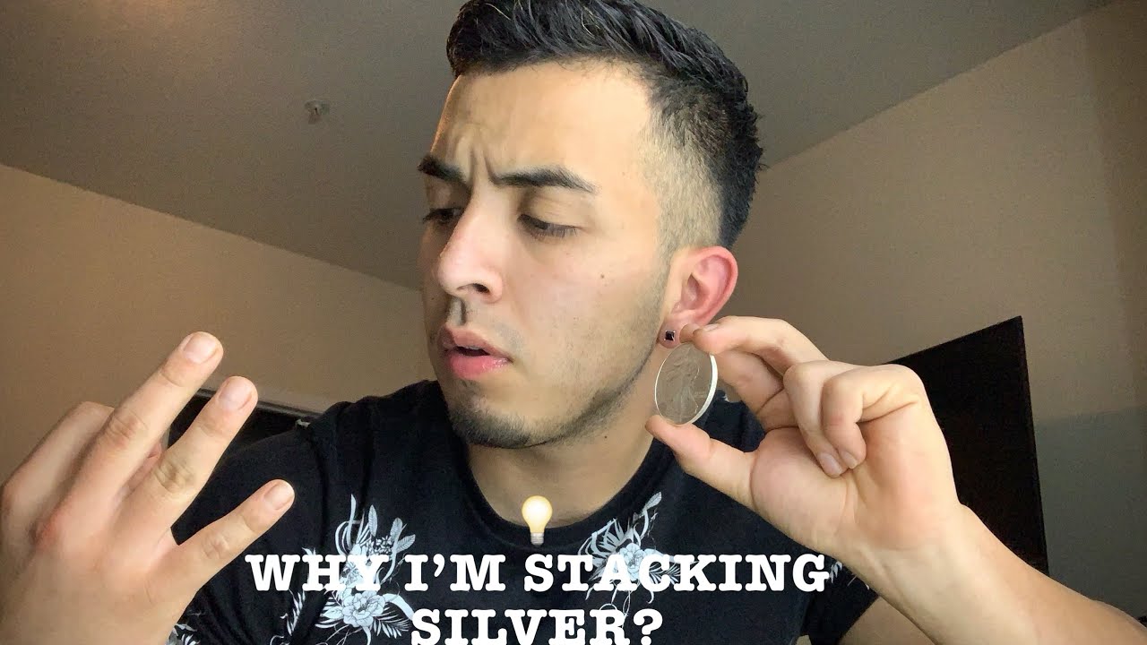 3 REASONS WHY I'M STACKING SILVER - YouTube