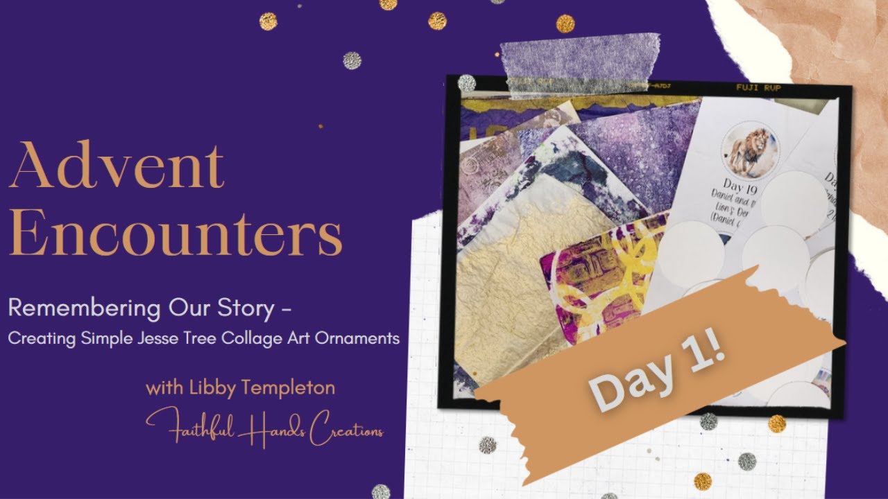 Advent Encounters - Day 1 - Remembering Our Story | Creating Simple ...